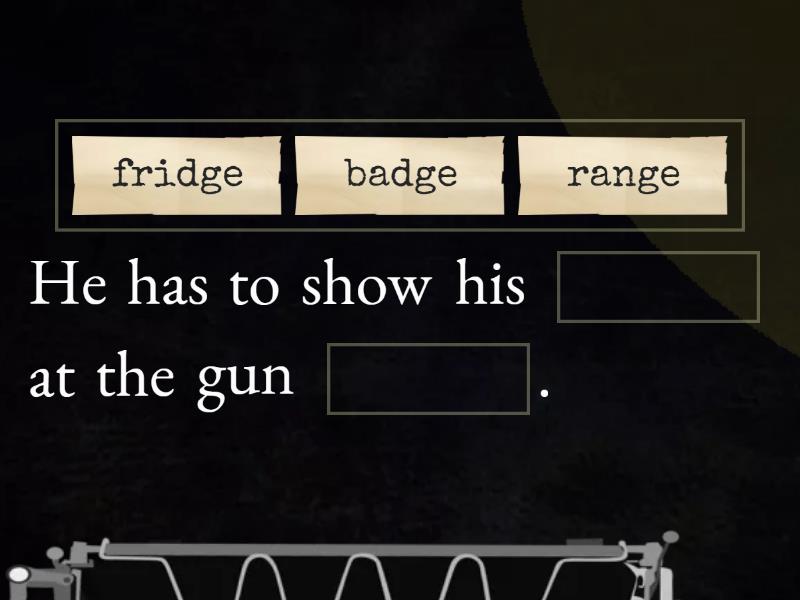 ge + dge + nge Sentences - Complete the sentence