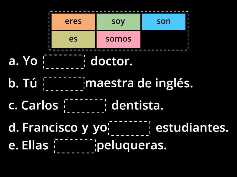 El verbo 'SER' (profesiones) - Complete the sentence