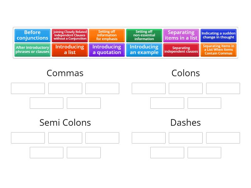Commas, semi-colons, colons the dash. - Group sort