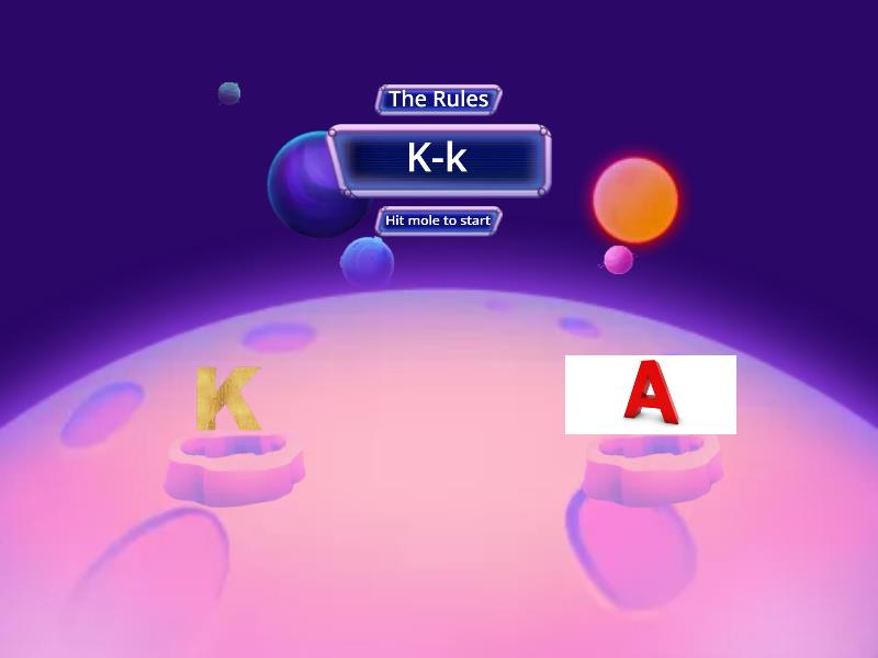 Lesson 13 (Letter K) - game 2 - Whack-a-mole