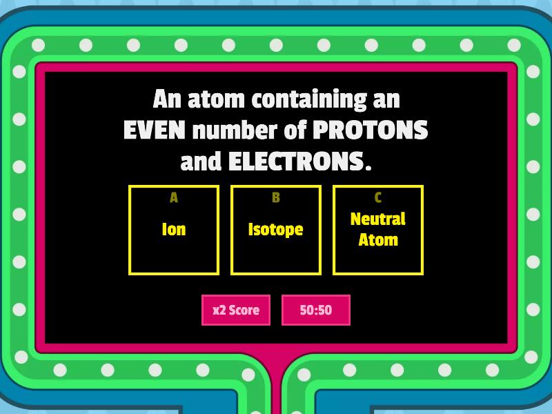 ions and isotope mini quiz - Gameshow quiz