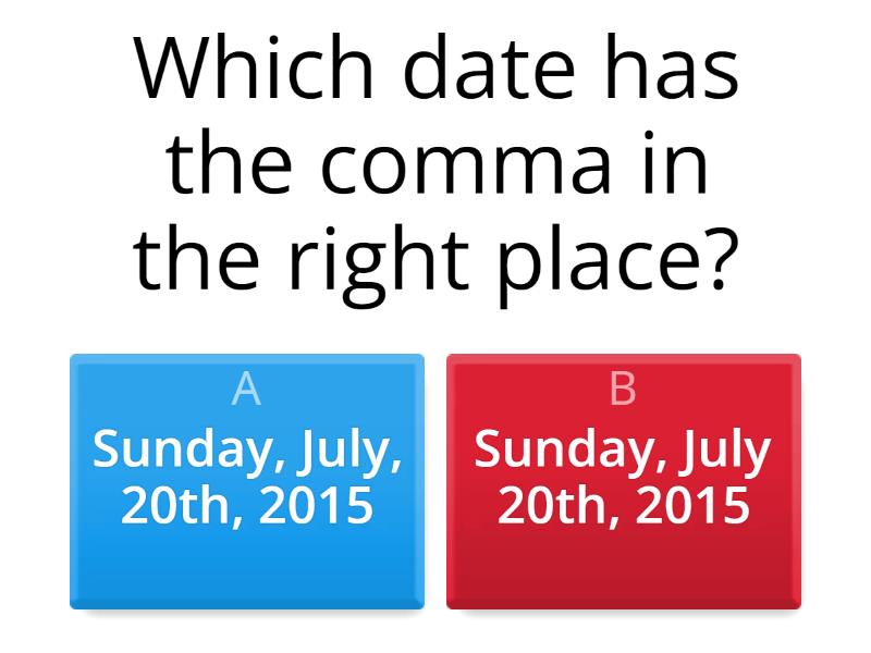 Commas in Dates and Places - Quiz