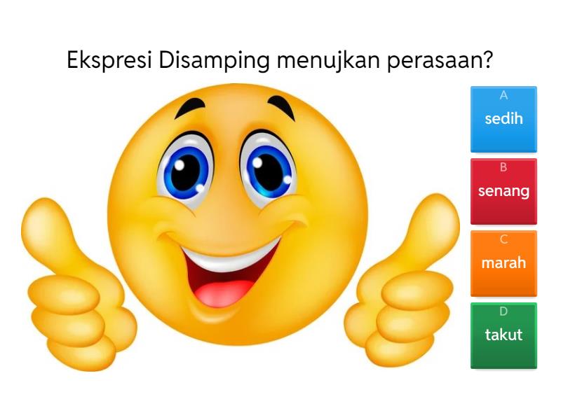 mengenal berbagai perasaan - Quiz