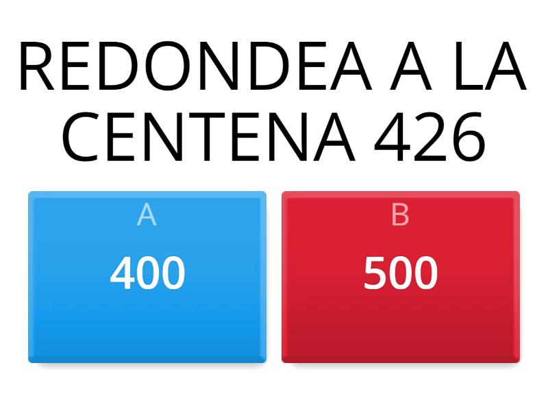 REDONDEO A LA CENTENA - Cuestionario