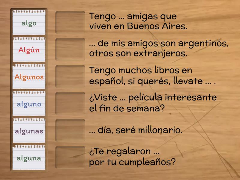 Algo, algún, alguno/s, alguna/s - Match up