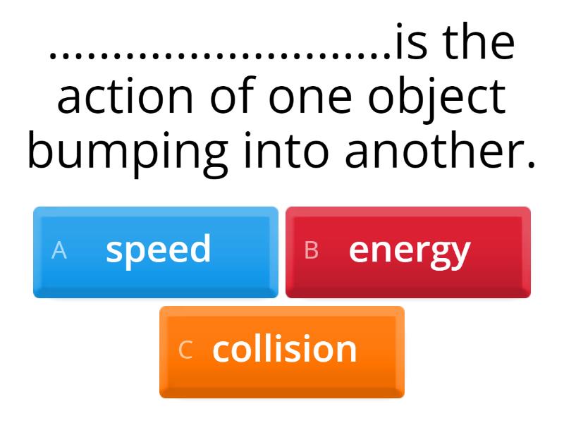 Collision - Quiz