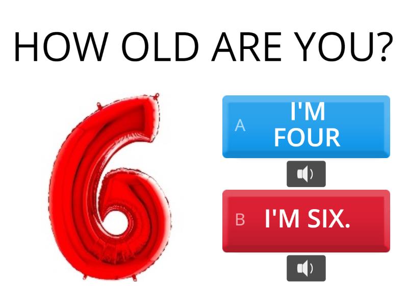 HOW OLD ARE YOU?- Game - Questionário