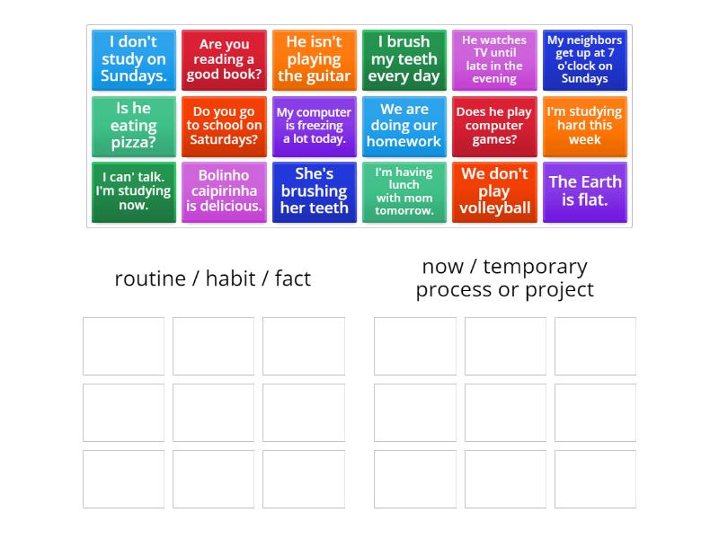 ROUTINES AND EXCEPTIONS Present Continuous/Present Simple - Group sort