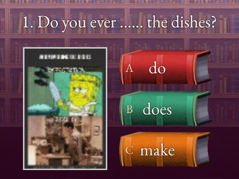 Complete the questions with the correct verbs. (B10 Unit 5 - pg. 65) - Cuestionario