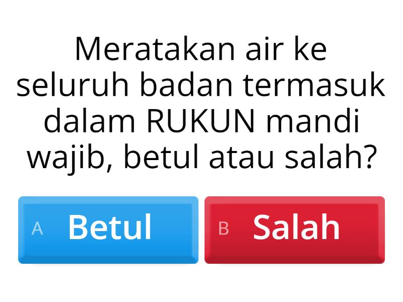 5. Ibadah: Hadas Besar - Cara Mandi Wajib - Cuestionario