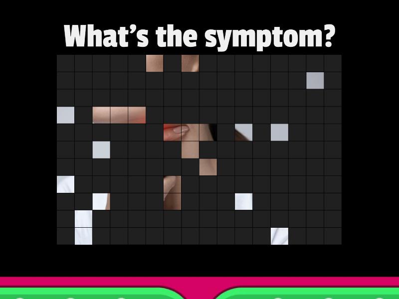 2A b4 SYMPTOMS - Image quiz