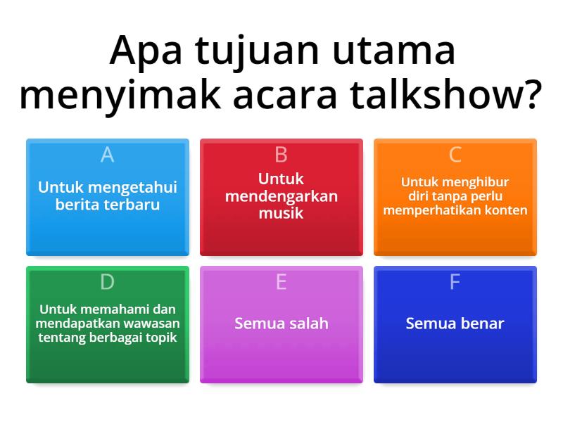 Kuis Menyimak Acara Talkshow . Wordwall - Quiz