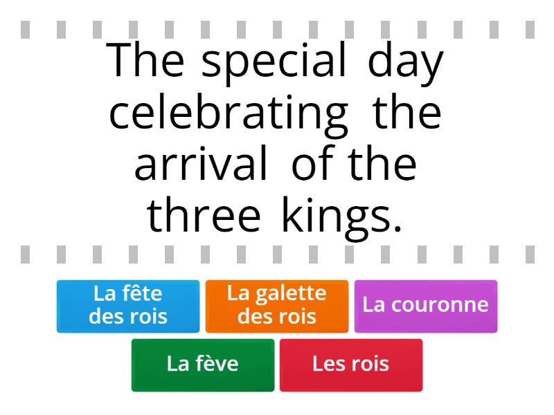 La fete des rois quiz - Find the match