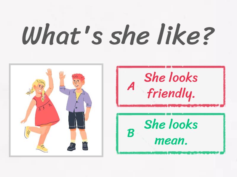 What's he/she like? - Quiz