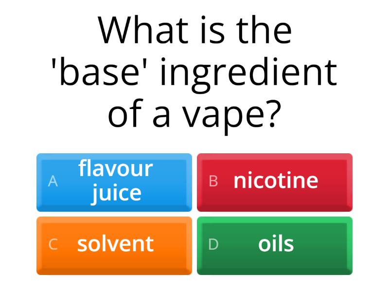 What's in a vape? - Quiz