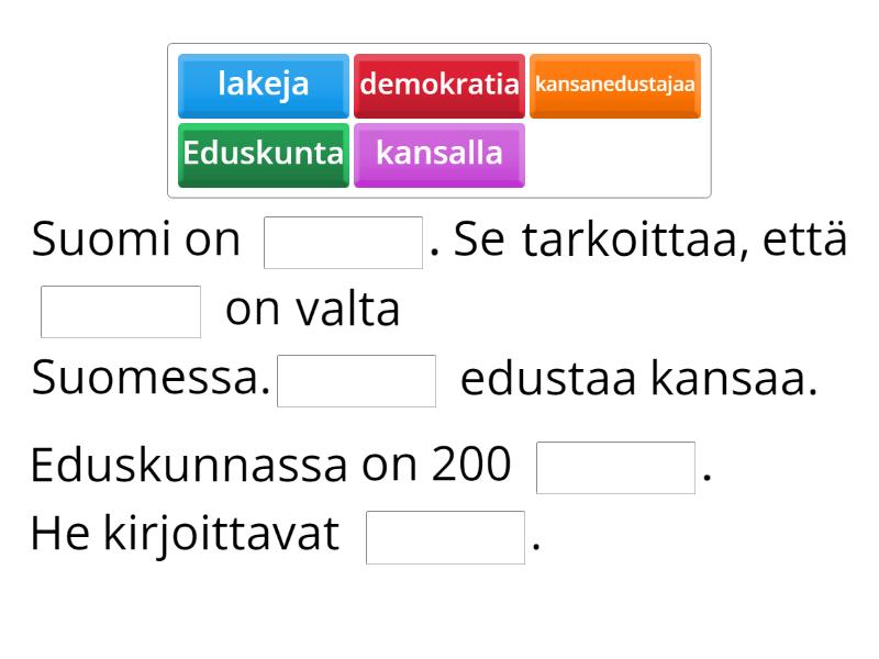 Yhteiskunta (2024) - Complete the sentence