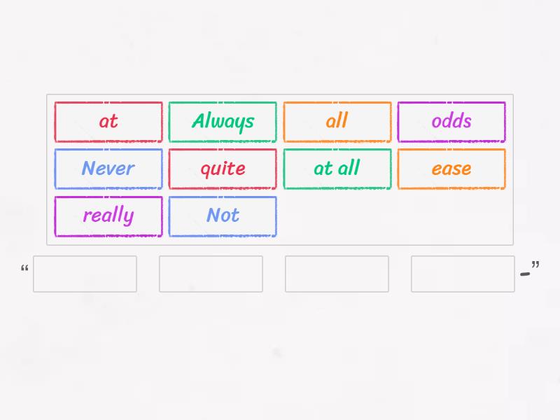 Difficult- Eric quotes missing words - Complete the sentence