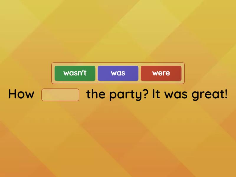 Grammar- was wasn't were weren't - Missing word