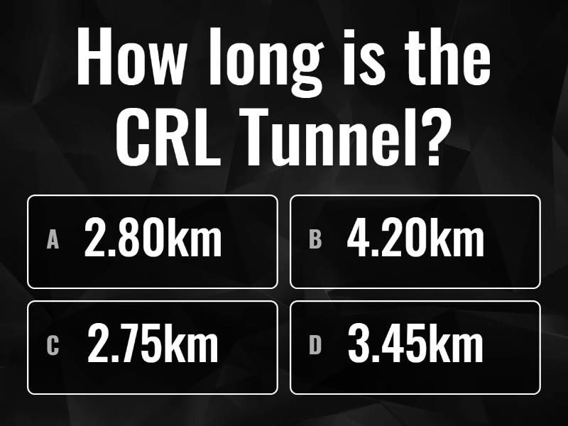 CRL - Project, Stations & Tunnel Overview - Quiz