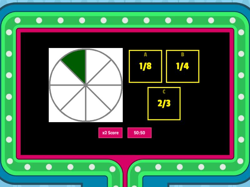 Eighths , fourths, halves and thirds - Gameshow quiz