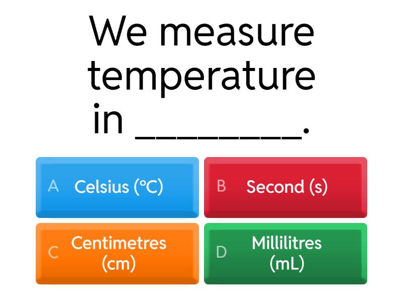 Measuring Temperature - Quiz