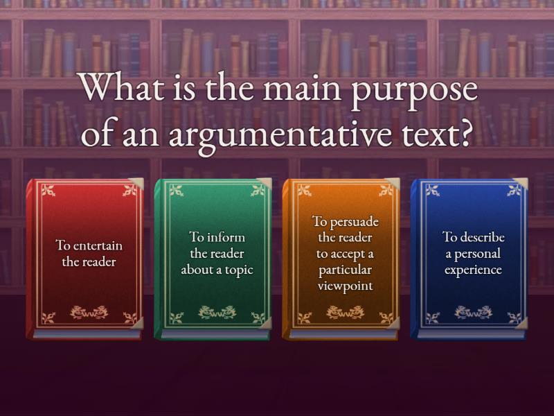 argumentative text - Quiz