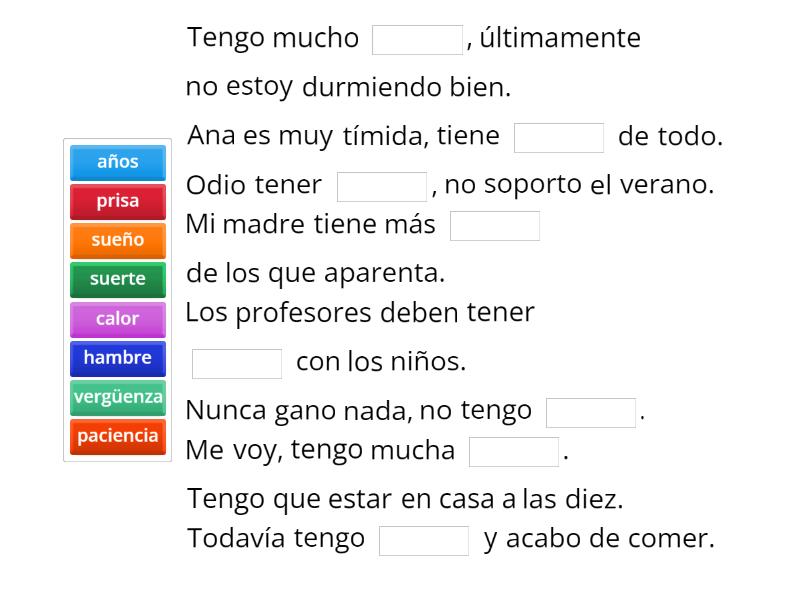 Expresiones con "tener" - Complete the sentence