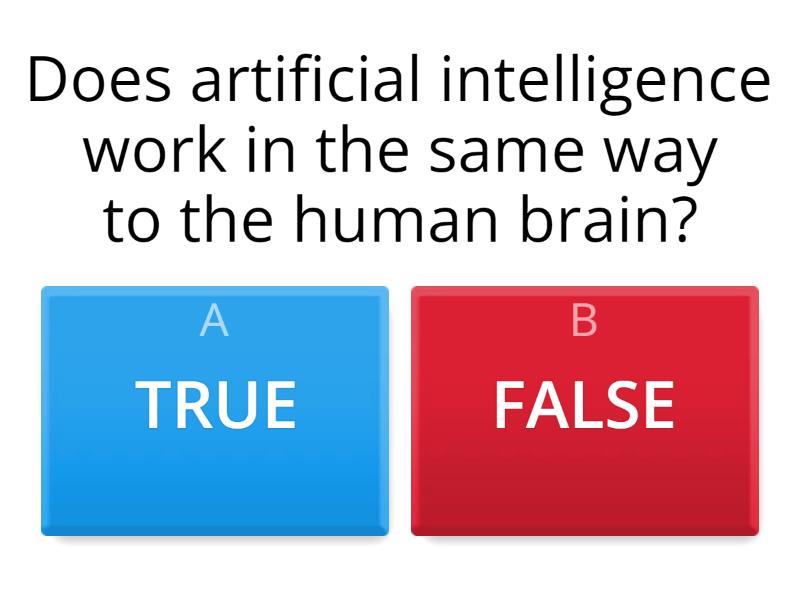 Artificial Intelligence: The - Quiz