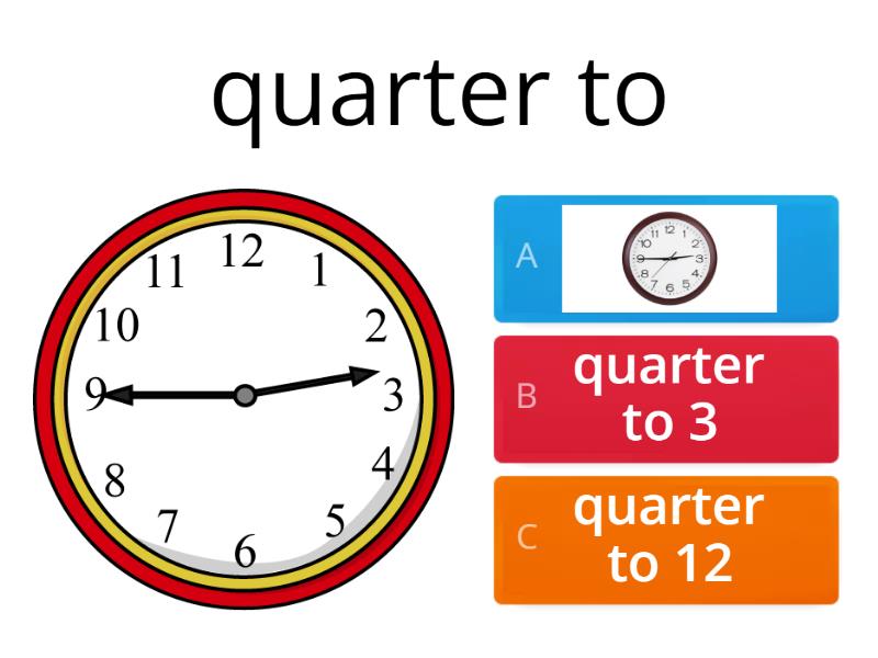time quarter to - Quiz