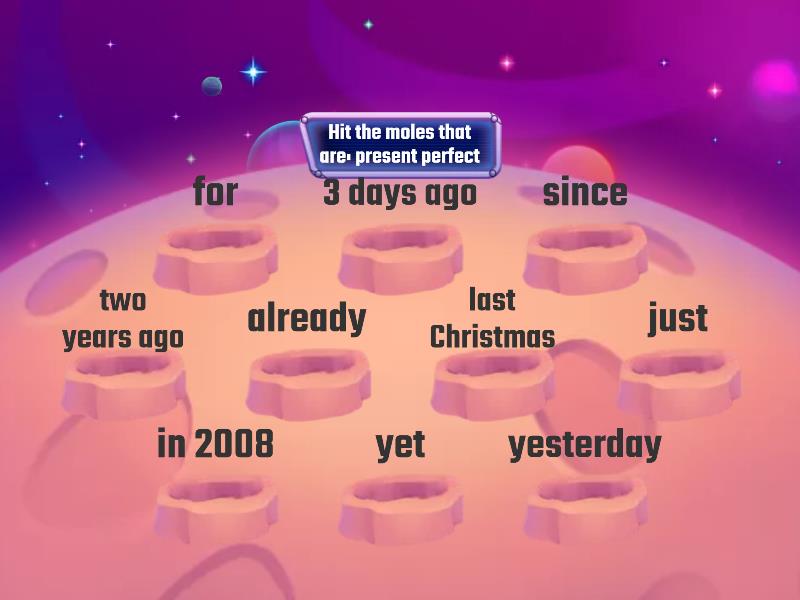 Present Perfect Key words - Whack-a-mole