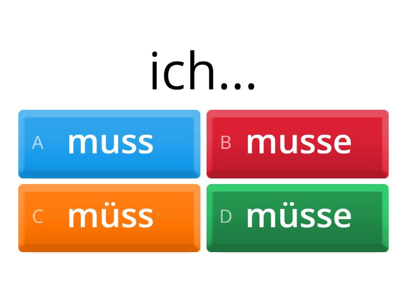 Modalverb "müssen" - Konjugation - Cuestionario