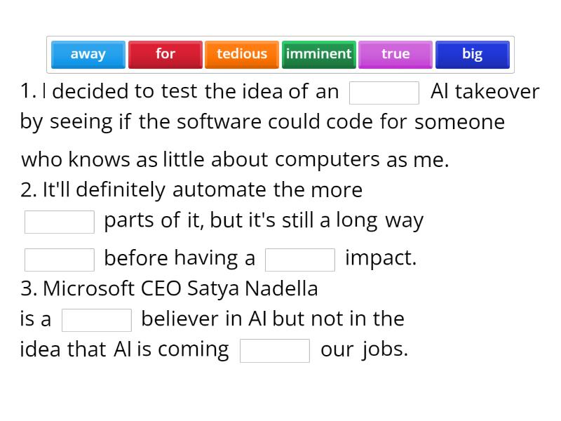 Artificial Intelligence Video New - Complete the sentence