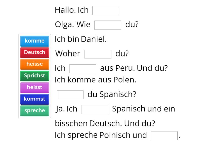 Wie heisst du? - Complete the sentence