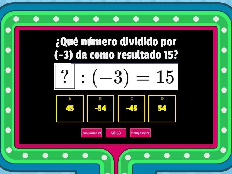 Recordemos multiplicación y división números enteros - Gameshow quiz