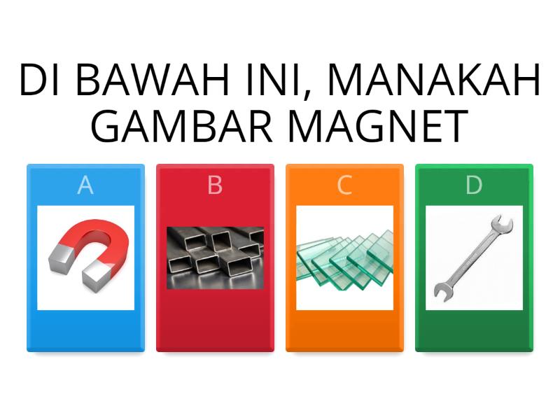 MAGNET, LISTRIK DAN TEKNOLOGI UNTUK KEHIDUPAN - Quiz