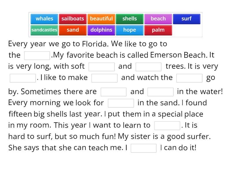 Our vacation - Complete the sentence