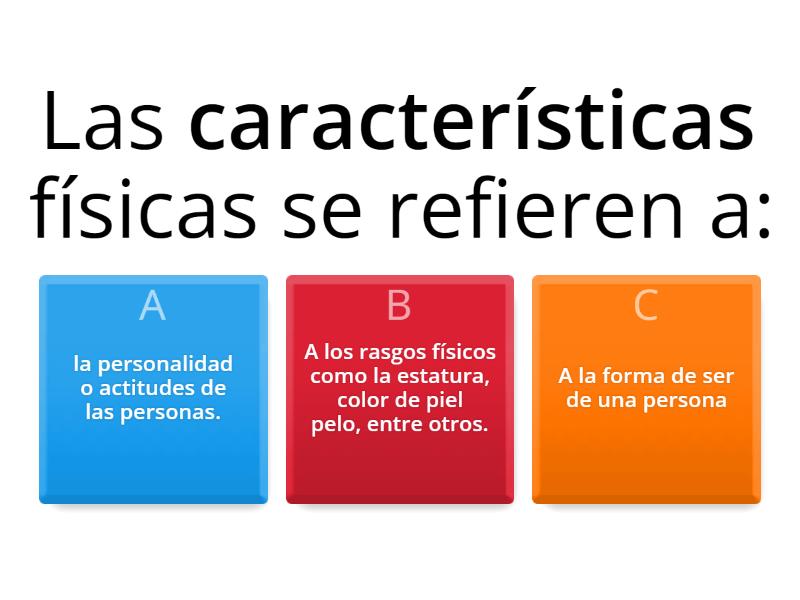 Características físicas y psicológicas. - Test