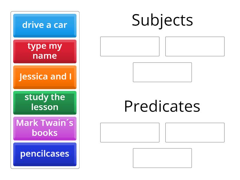 Complete subjects and predicates - Ordenar por grupo