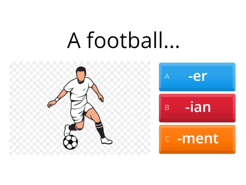 Suffixes: -er, -or, -ist, -ian - Quiz