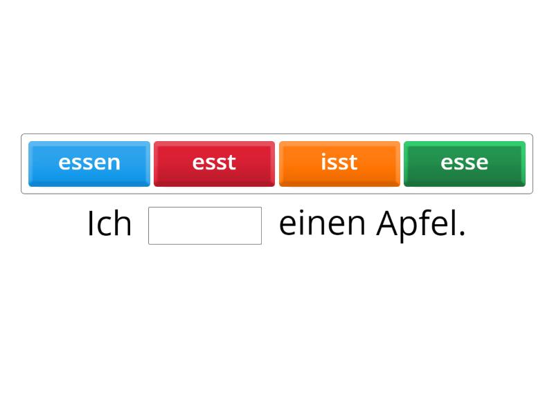 Das Verb ESSEN - Complete the sentence