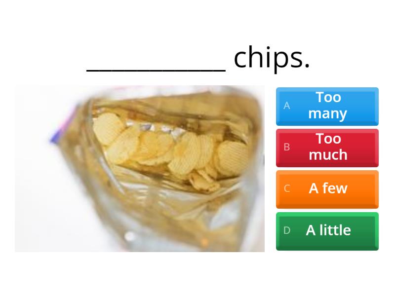 Quantifiers - Too many/much; A few/little; Enough/not enough - Quiz