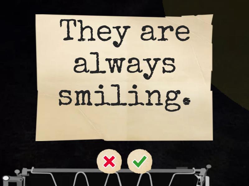 I am always smiling. - Flash cards