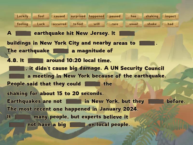 New York earthquake – level 2 - Complete the sentence