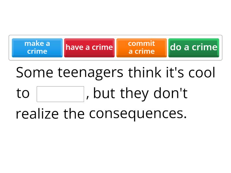 FOCUS 3 Crime - Complete the sentence