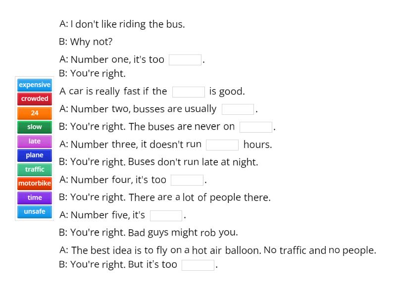 Dialog "I don't like riding a bus" - Complete the sentence