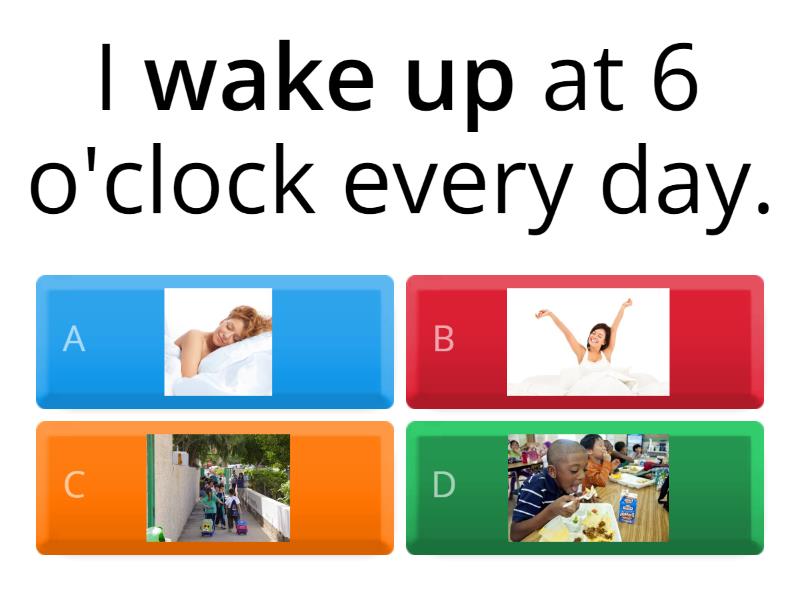 DAILY ROUTINE AND WHAT TIME IS IT? - Quiz