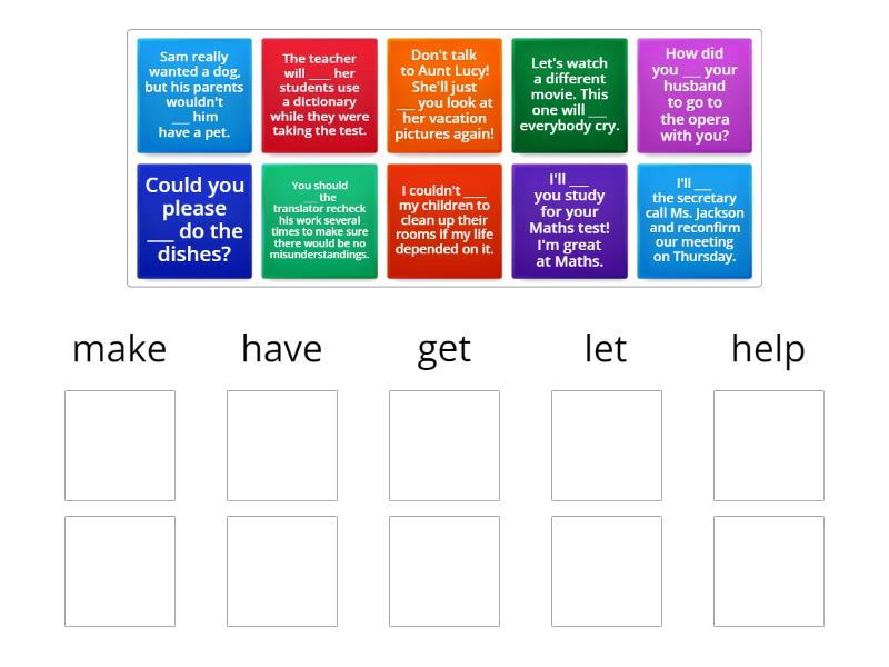 Causative Verbs: make / have / get / let / help - Групповая сортировка