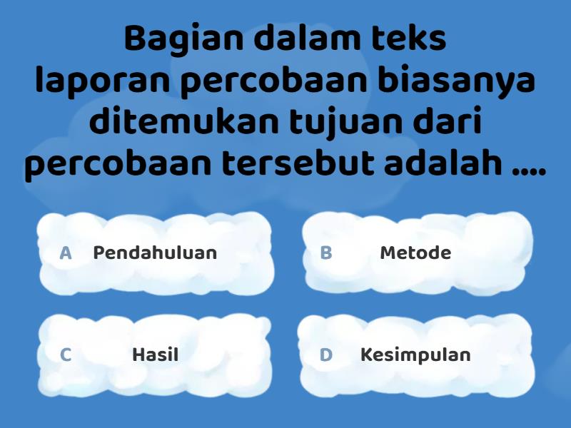 PRETEST TEKS LAPORAN HASIL PERCOBAAN - Quiz
