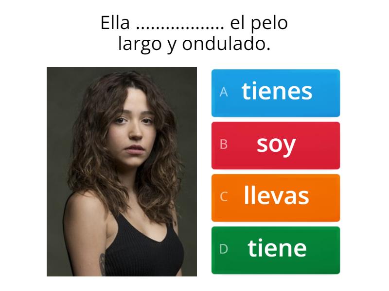 La descripcion Fisica: Los verbos - Quiz