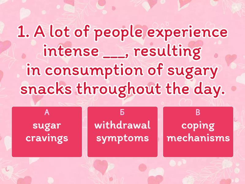 Sweet tooth or sugar addiction? - Quiz